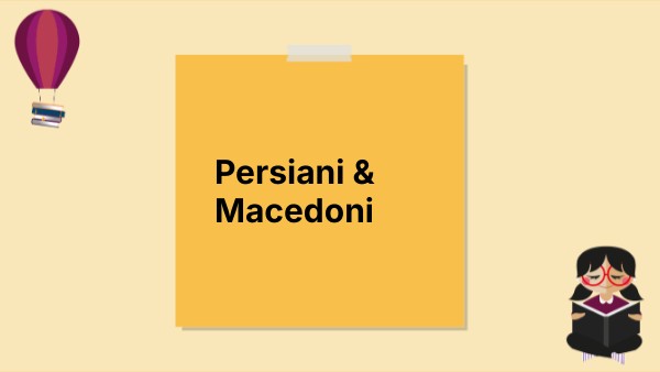 Persiani & Macedoni | Genially
