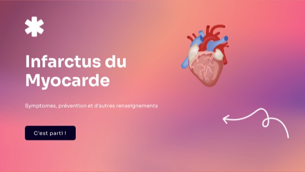 Infarctus du Myocarde | Genially
