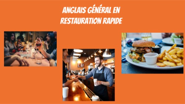 Anglais Général en Restauration Rapide | Genially