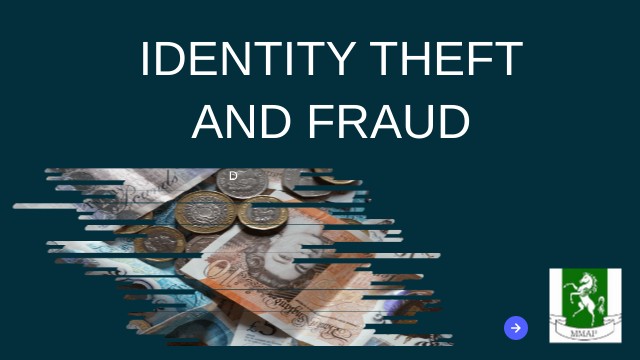 Identity Theft and Fraud .pptx | Genially