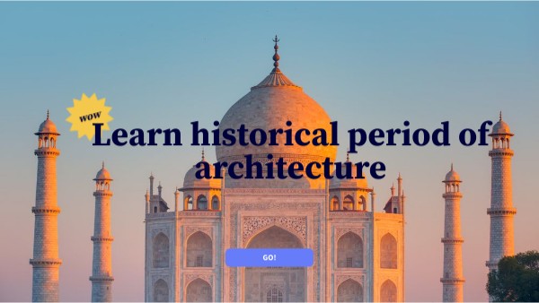 Learn historical period of architecture | Genially