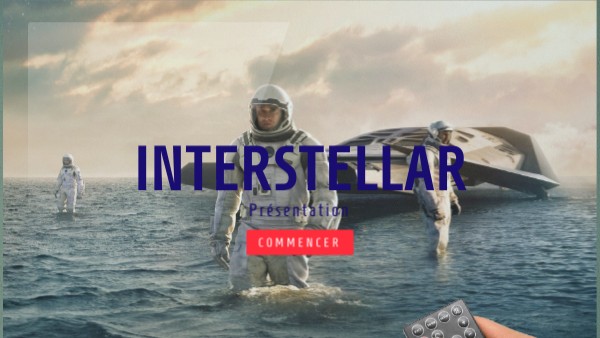 Présentation: Interstellar | Genially