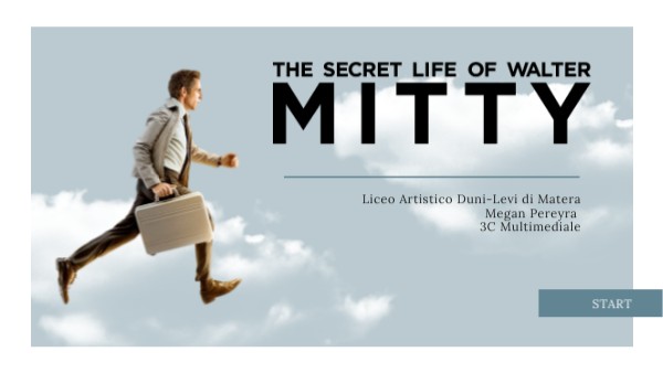 The secret life of Walter Mitty | Genially