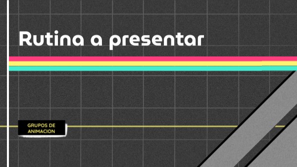 Rutina a presentar | Genially