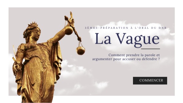 La Vague - Présentation | Genially