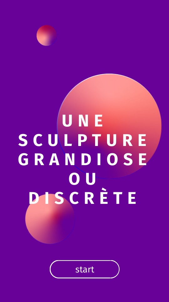 Une sculpture grandioseoudiscrète | Genially