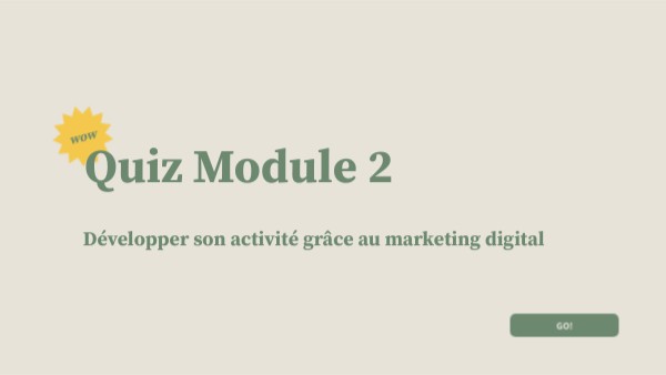Quiz Module 2 | Genially