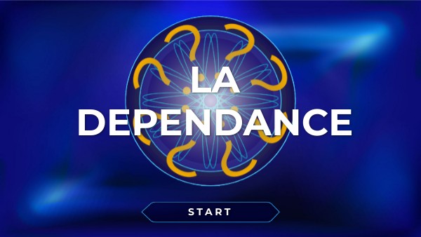 LA DEPENDANCE | Genially