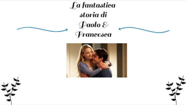 Paolo & Francesca | Genially