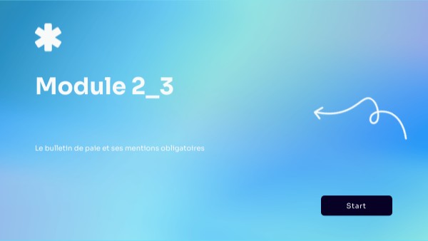 Module 2_3 Le bulletin de paie et ses mentions légales | Genially