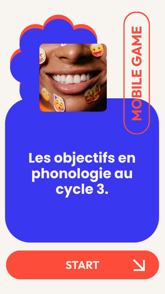 Les objectifs en phonologie au cycle 3. | Genially