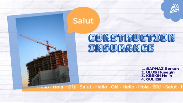 CONSTRUCTION INSURANCE | Genially
