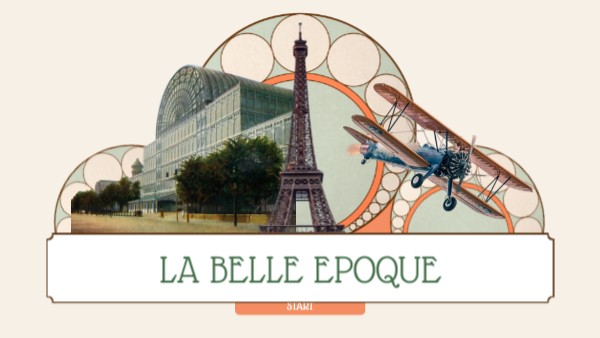 1. La belle epoque | Genially