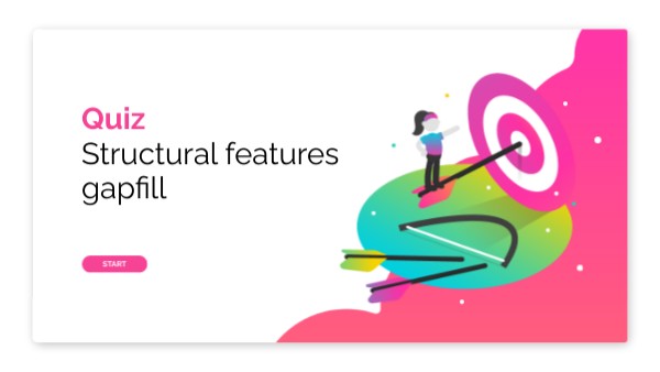 En604 Structural Features Quiz | Genially