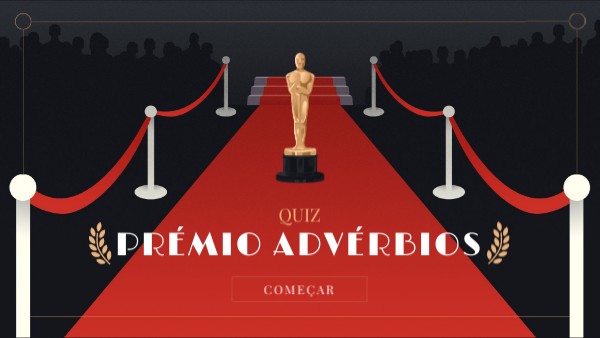 Prémio advérbios | Genially