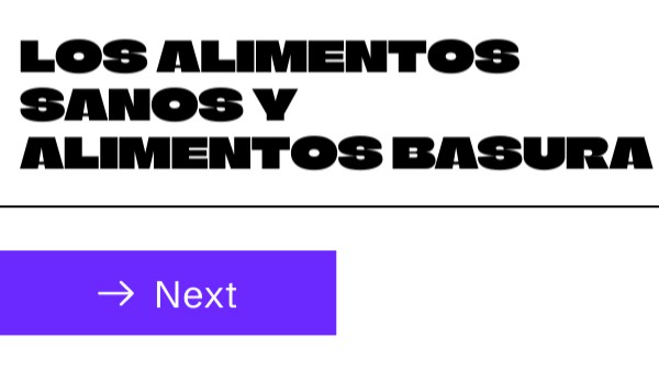 LOS ALIMENTOS SANOS Y ALIMENTOS BASURA | Genially