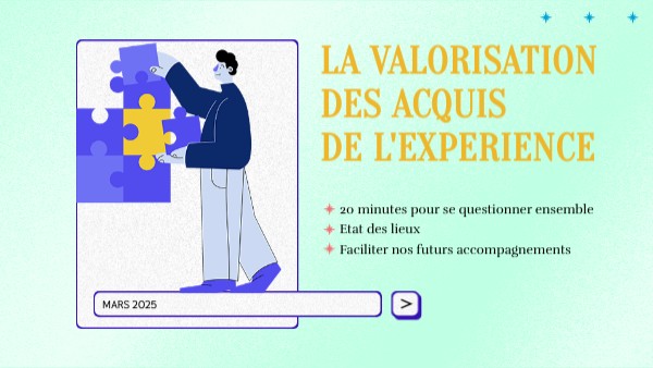 La valorisation des acquis de l'experience | Genially