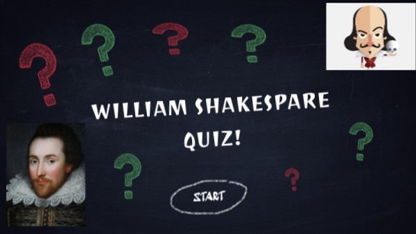 WILLIAM SHAKESPARE Quiz! | Genially