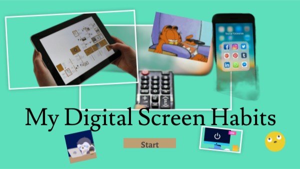 My Digital Screen Habits | Genially