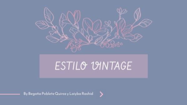 Estilo vintage | Genially