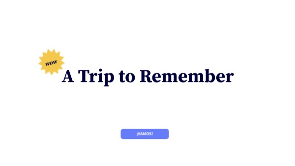 A Trip to Remember | Genially