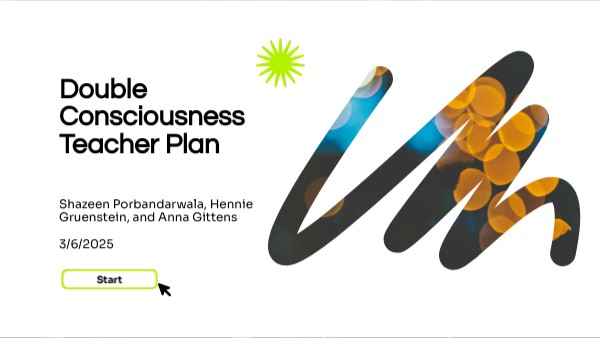 Double Consciousness Teacher Plan | Genially