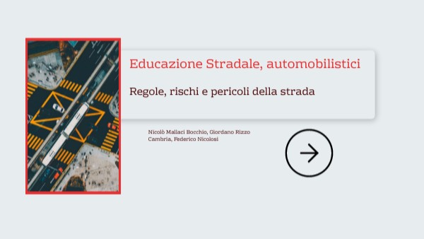 Educazione Stradale, automobilistici | Genially