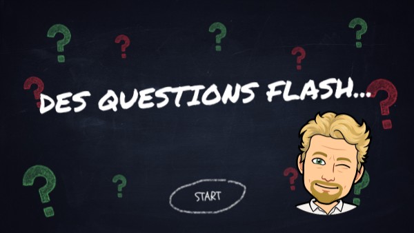 Questions flash Réflexions | Genially