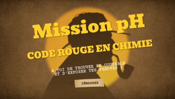 Mission pH : Code rouge en Chimie | Genially