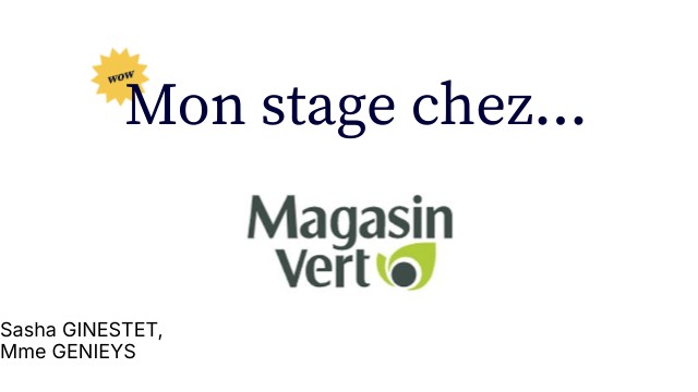 Mon stage chez... | Genially