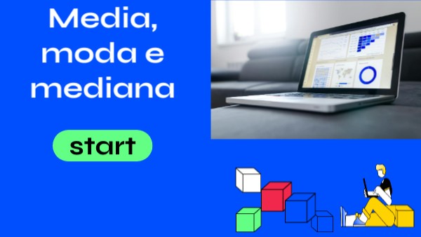 Media, moda e mediana | Genially