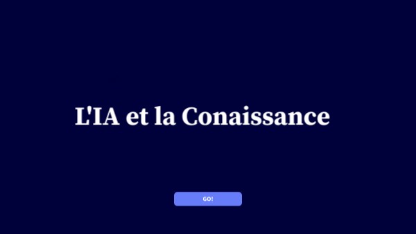 L'IA et la Conaissance | Genially