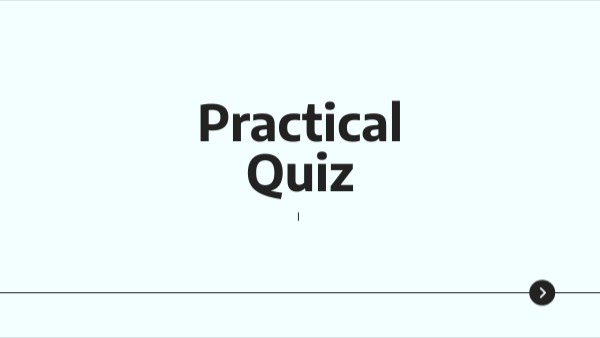 Practical Quiz | Genially