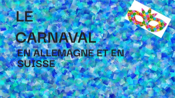 Le carnaval | Genially