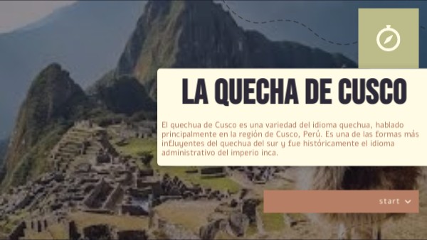 La Quecha de Cusco | Genially
