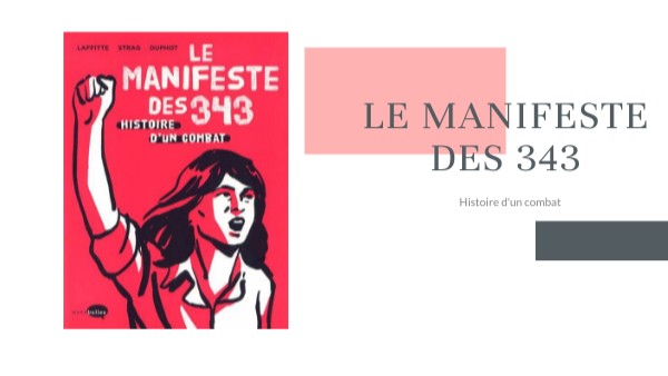 Le manifeste des 343 | Genially