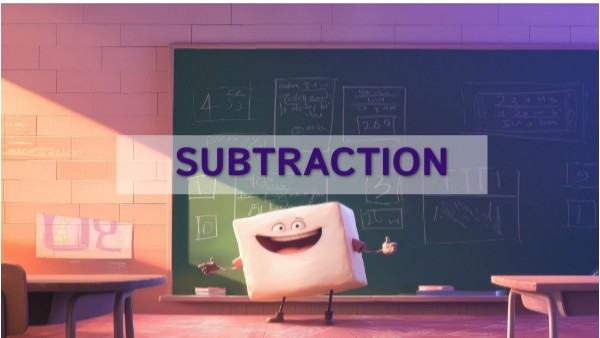 SUBTRACTION | Genially