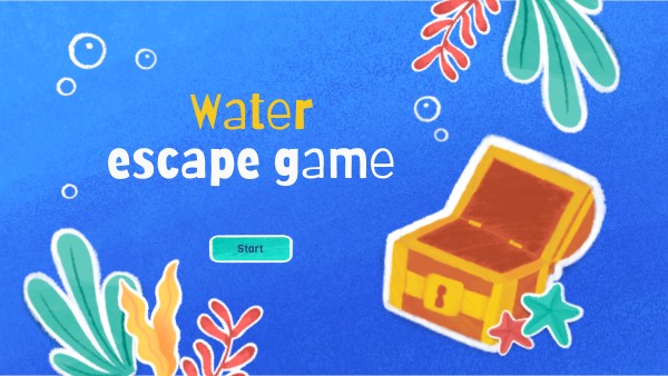 Water e scape game | Genially