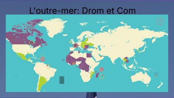L'outre-mer: Drom et Com | Genially