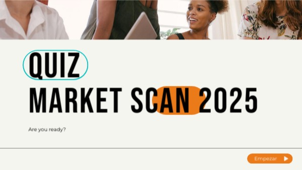 quizMARKET SCAN 2025 | Genially