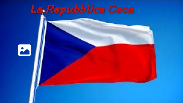 La Repubblica Ceca | Genially