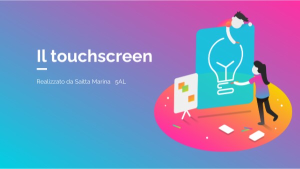 Il touchscreen | Genially