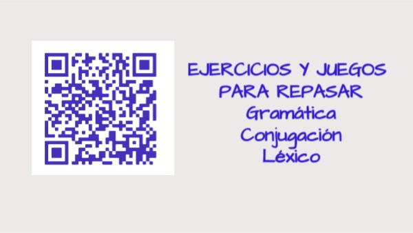 EJERCICIOS Y JUEGOS PARA REPASAR Gramática Conjugación Léxico | Genially