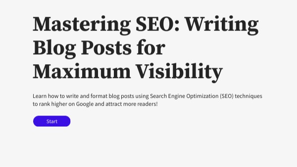 Mastering SEO: Writing Blog Posts for Maximum Visibility | Genially
