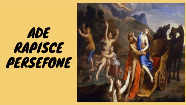 Ade rapisce persefone | Genially