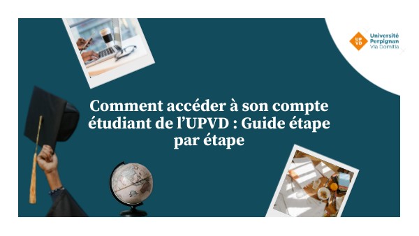 Comment accéder à son compte étudiant de l’UPVD : Guide étape par étape ...