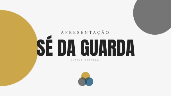 Sé da Guarda | Genially