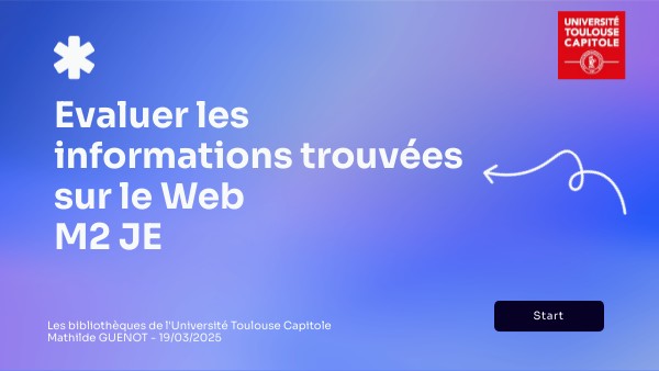 Evaluer les informations trouvées sur le Web - M2 JE - UT Capitole | Genially