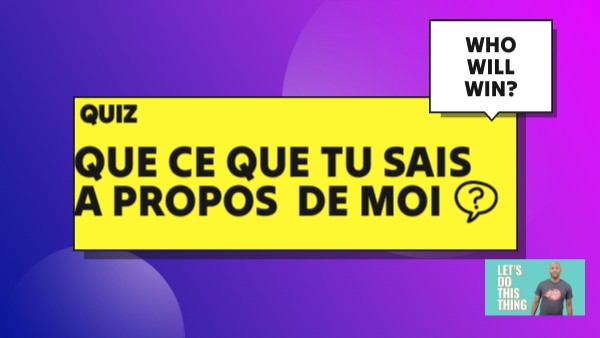 QUE CE QUE TU SAIS A PROPOS DE MOI | Genially
