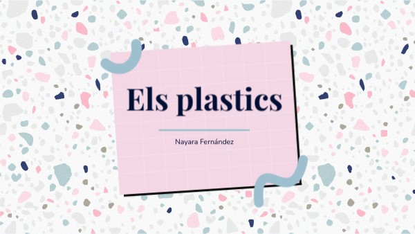Els plastics | Genially